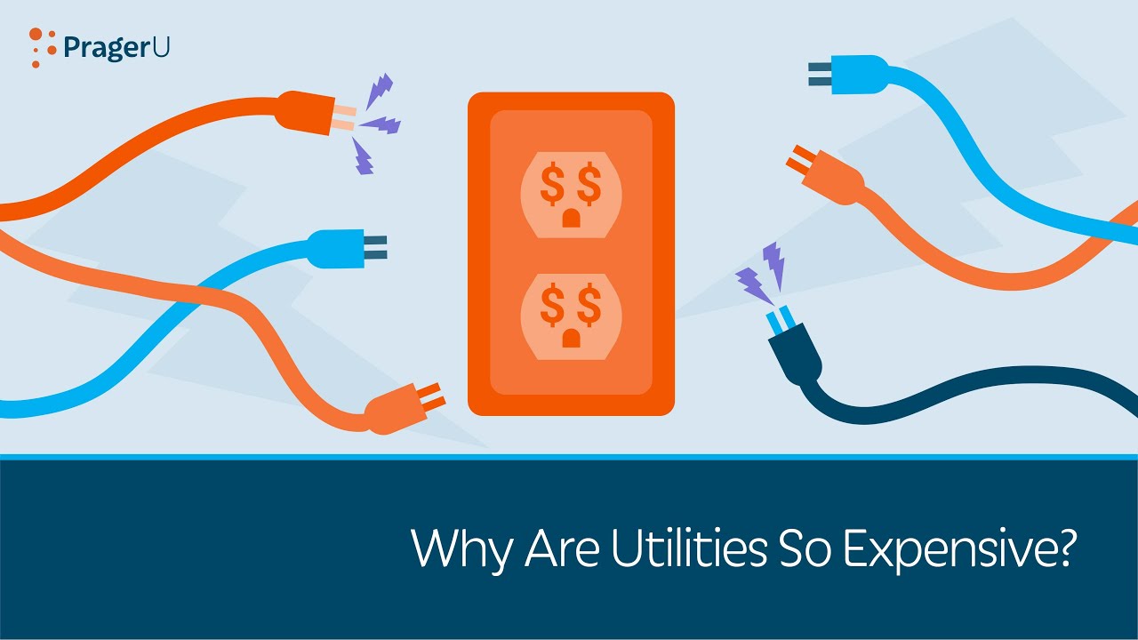Why Are Utilities So Expensive? - The BATTLEFRONT