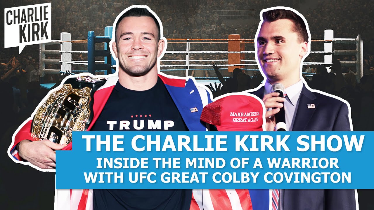Inside the Mind of a Warrior with UFC Great Colby Covington | The ...