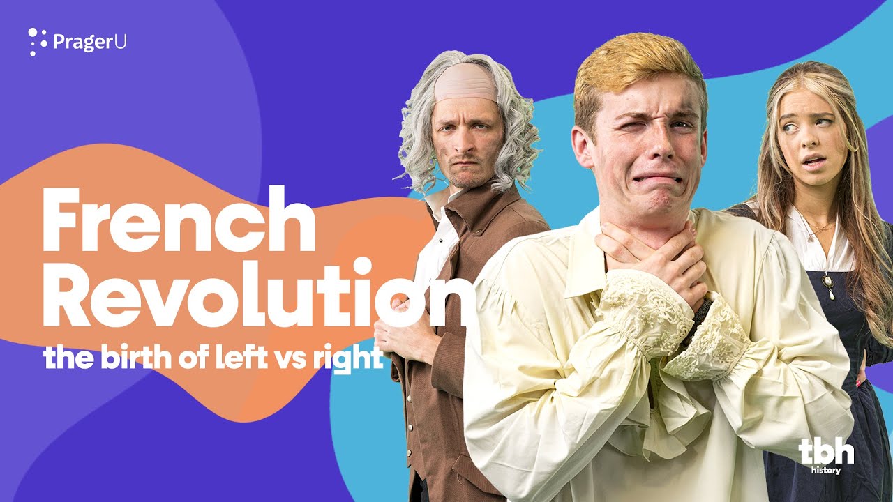 TBH History: French Revolution (pt 1): The Birth of Left vs. Right - The BATTLEFRONT