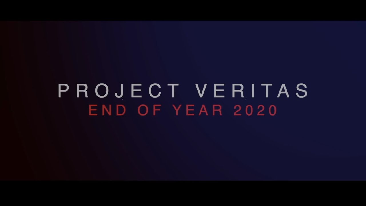 Project Veritas 2020 Year End Review - The BATTLEFRONT