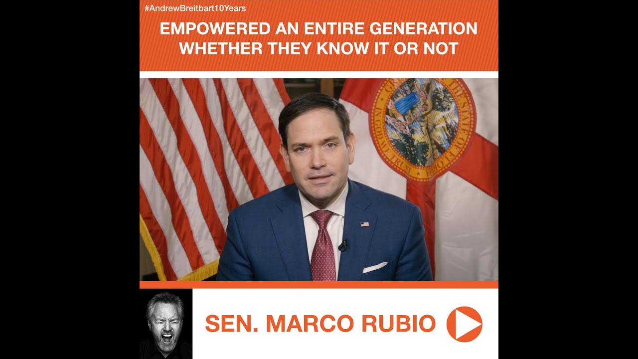 Sen. Rubio’s Tribute to Andrew Breitbart: Empowered an Entire ...