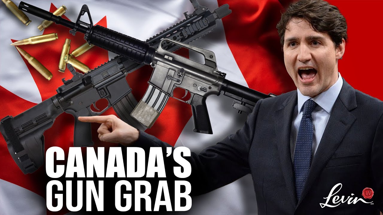 Trudeau Goes FULL TYRANT with Canada's Insane New Gun Grab | @LevinTV ...