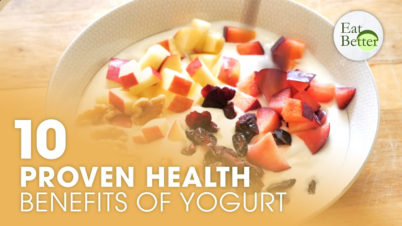 10 Proven Health Benefits of Yogurt | Eat Better - The BATTLEFRONT