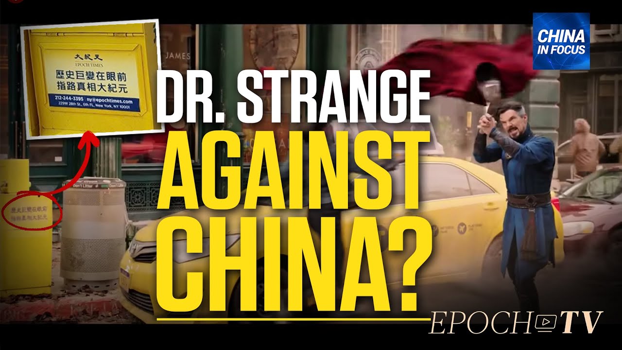Doctor Strange Unlikely to Get China Release | China in Focus - The ...