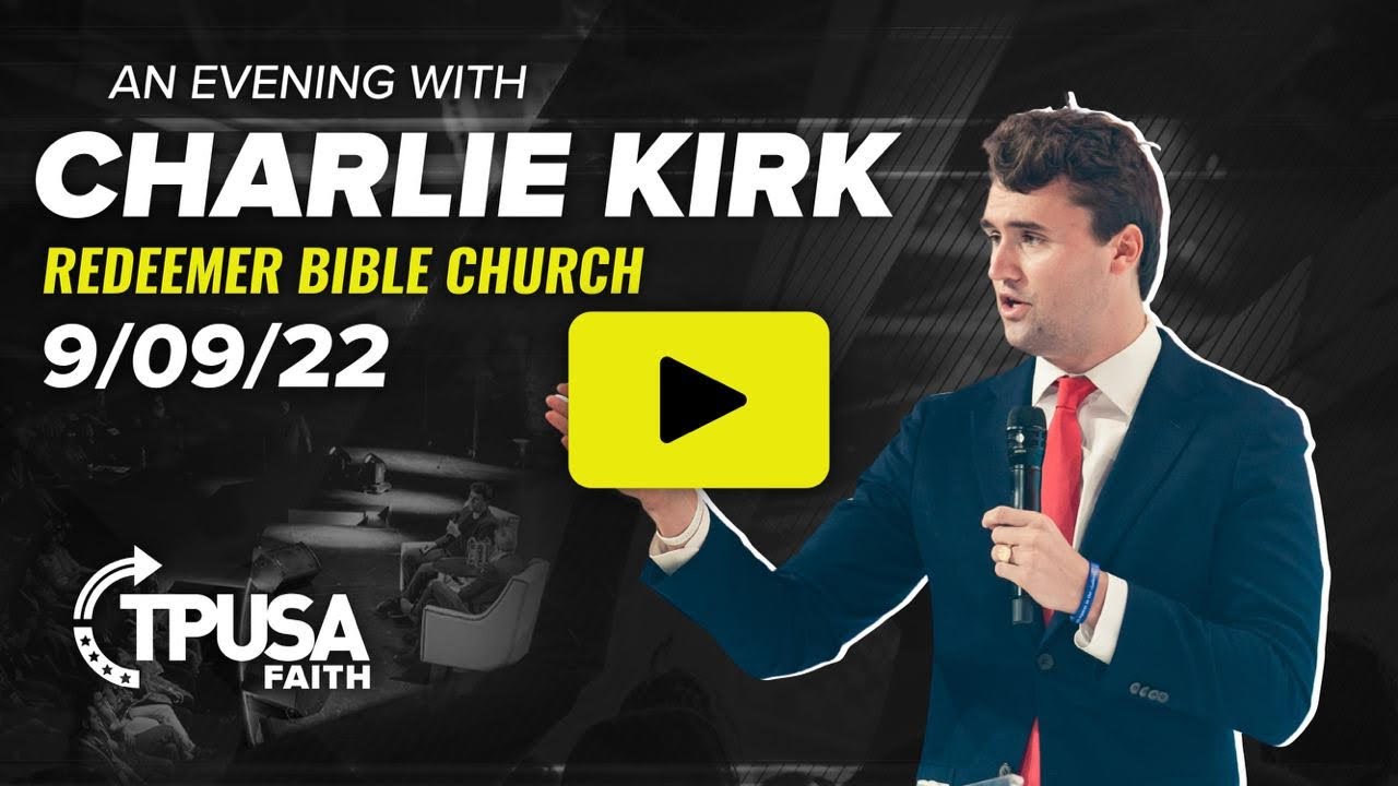 TPUSA Faith presents an Evening with Charlie Kirk at Redeemer Bible Church - The BATTLEFRONT