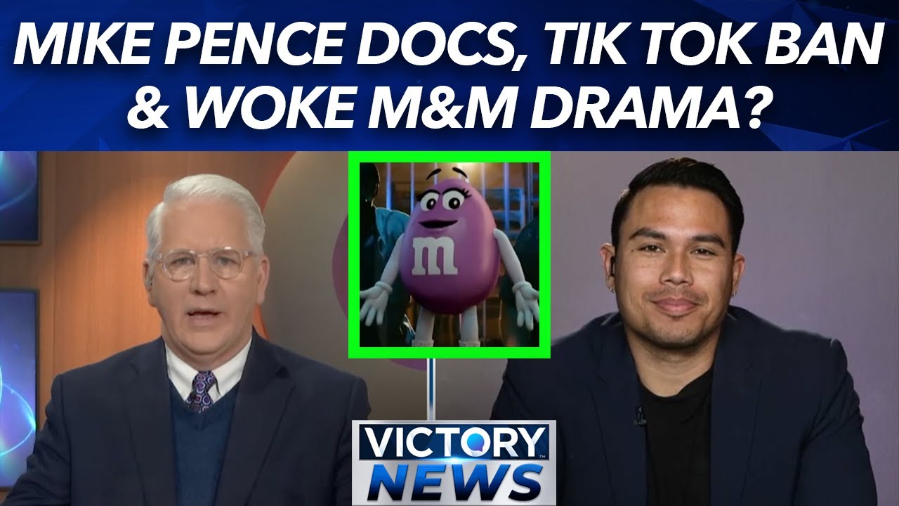 Mike Pence Docs, Tik Tok & Woke M&Ms? Jobob on Victory News - The ...