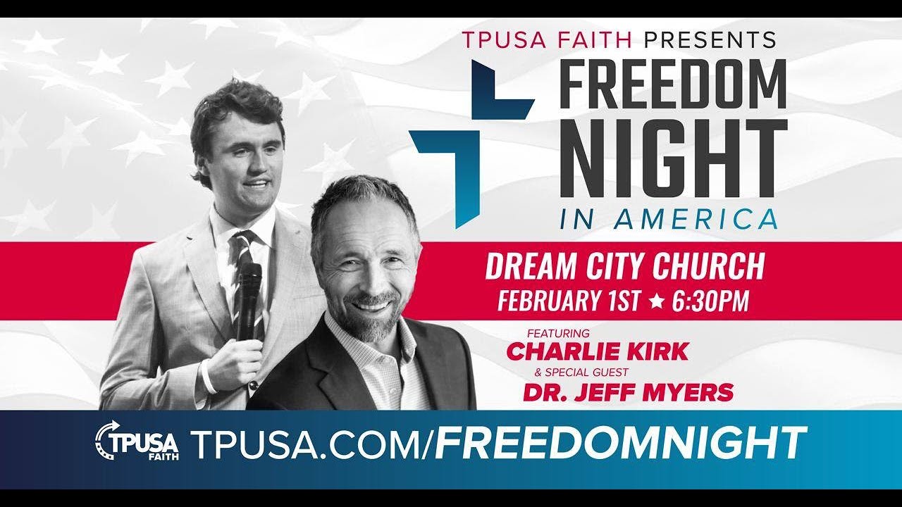 TPUSA Faith Presents Freedom Night in America LIVE with Charlie Kirk and Dr. Jeff Myers - The ...