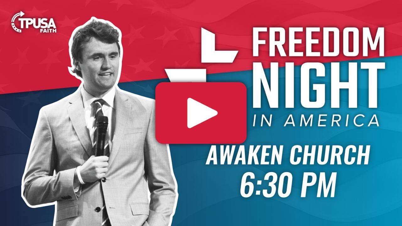 TPUSA Faith presents Freedom Night in America with Charlie Kirk. - The ...