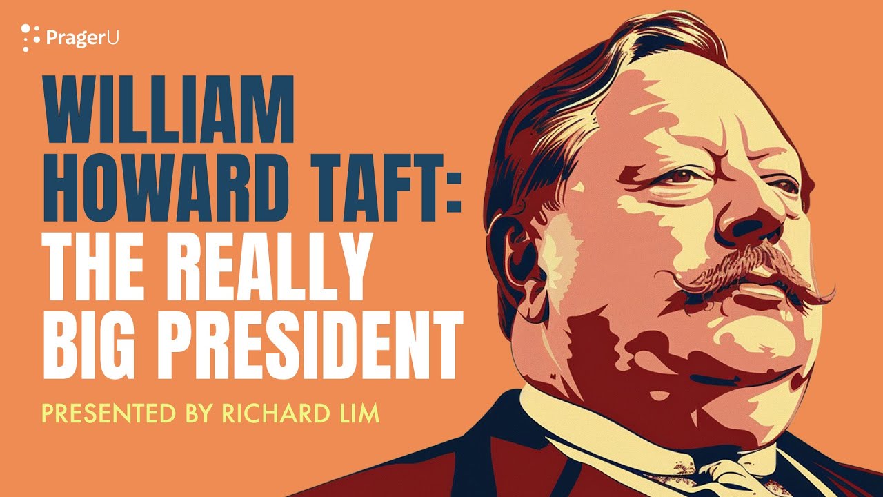 William Howard Taft: The Really Big President - The BATTLEFRONT
