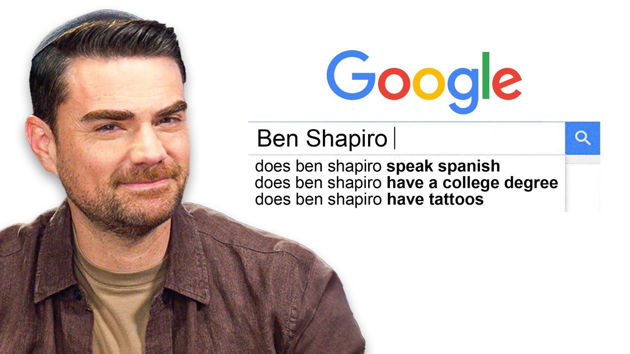 Ben Shapiro Answers Google’s Most Searched Questions | Volume 2 - The ...