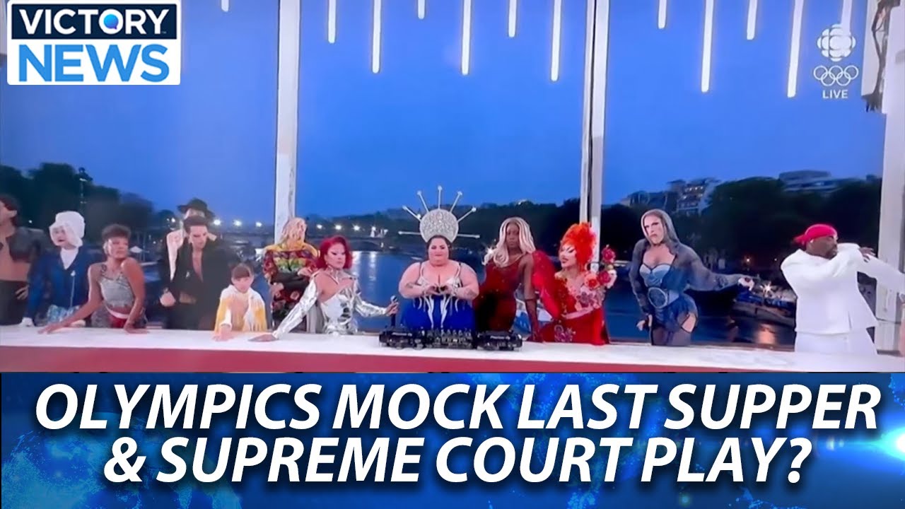 Victory News: Olympics Mock Last Supper & Biden’s Supreme Court Play ...